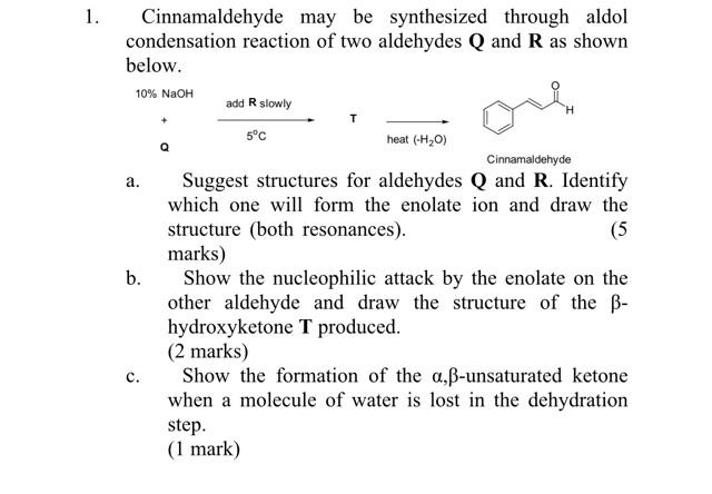 Solved 1. Cinnamaldehyde may be synthesized through aldol | Chegg.com