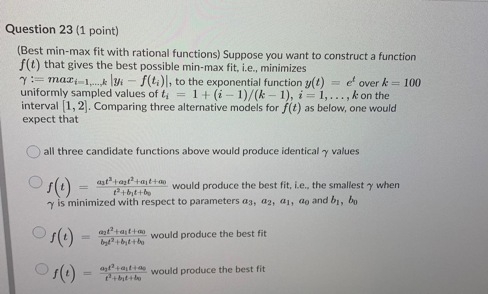 Solved Question 23 (1 point) (Best min-max fit with rational | Chegg.com