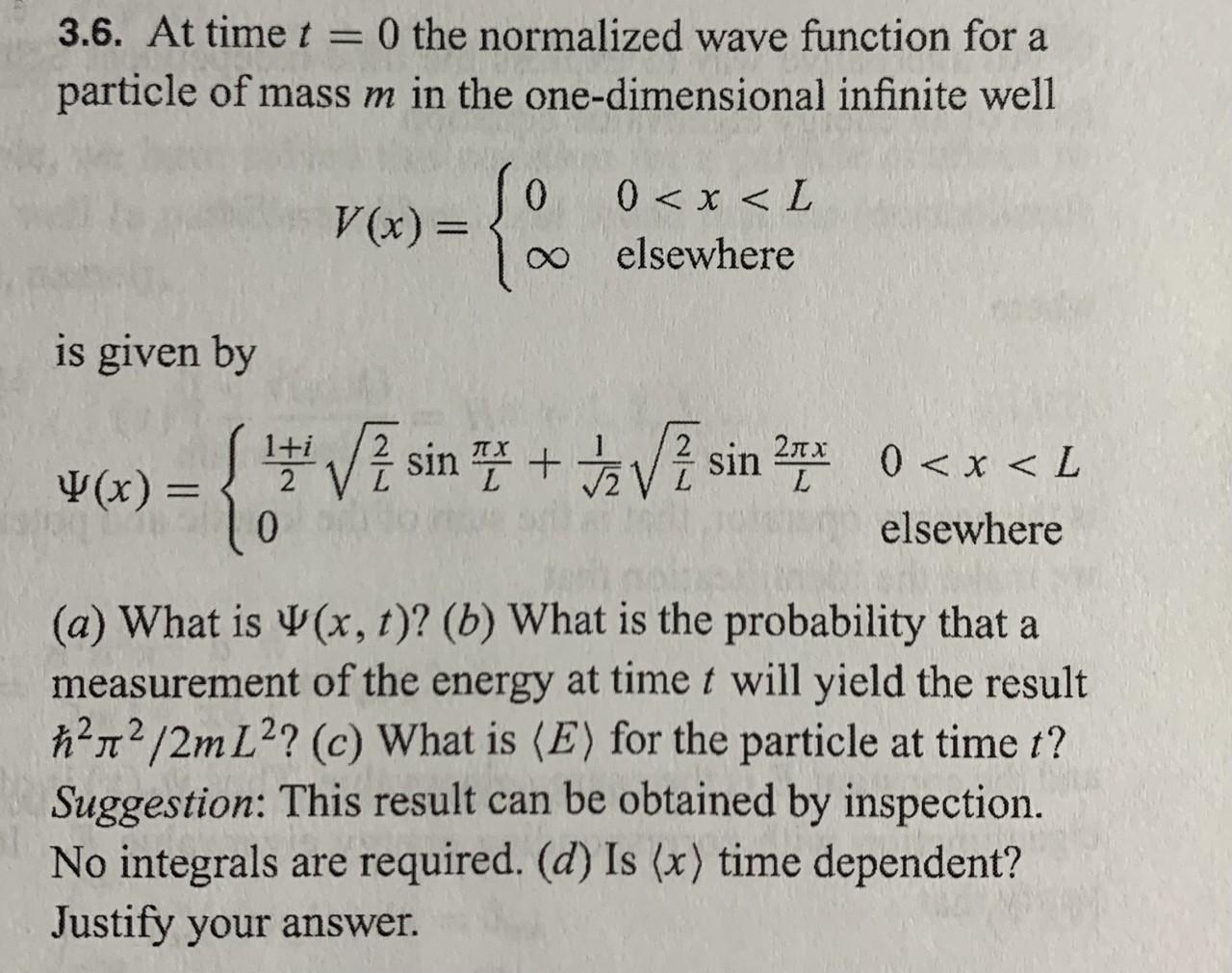 Solved 3 6 At Time T 0 The Normalized Wave Function For A