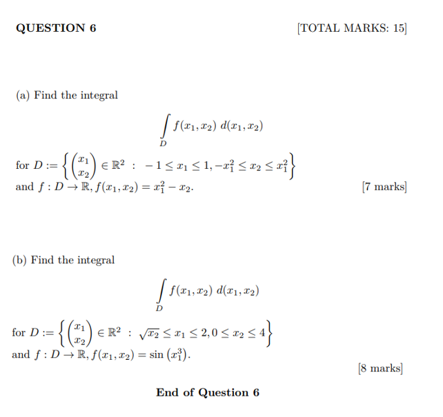 QUESTION 6 [TOTAL MARKS: 15] (a) Find the integral | Chegg.com