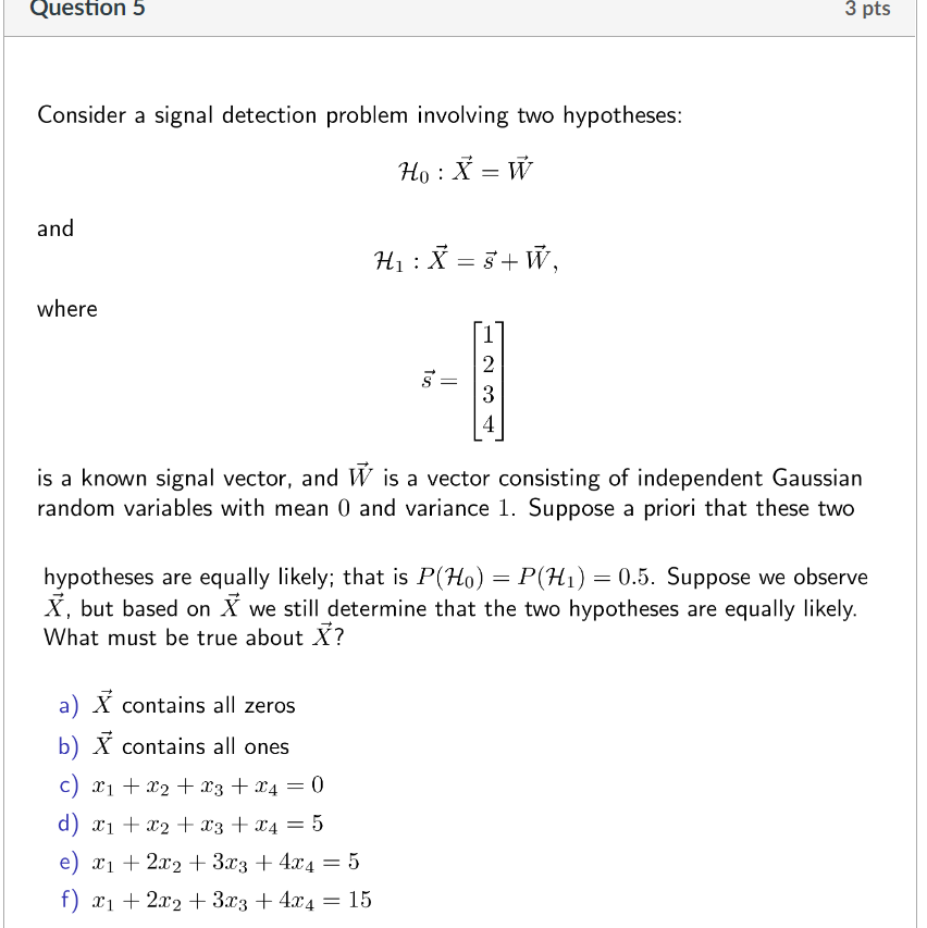 Consider a signal detection problem involving two | Chegg.com