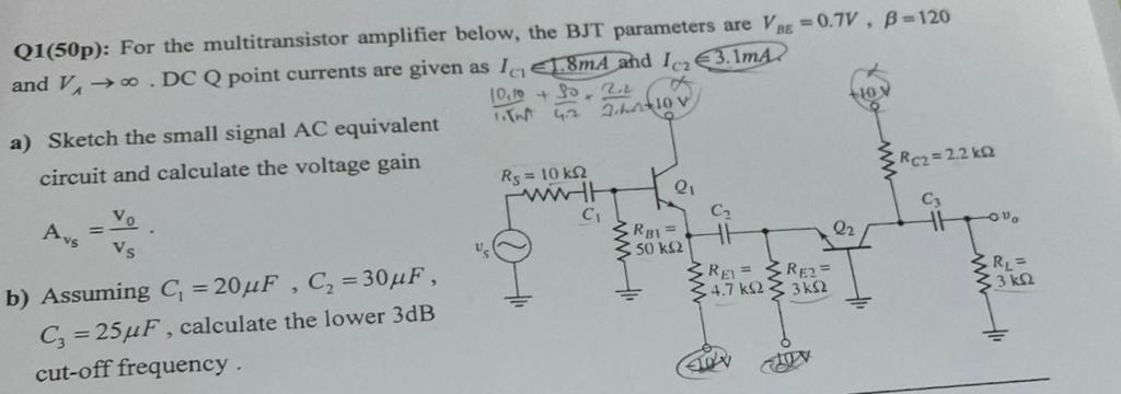Solved Q1(50p): For the multitransistor amplifier below, the | Chegg.com