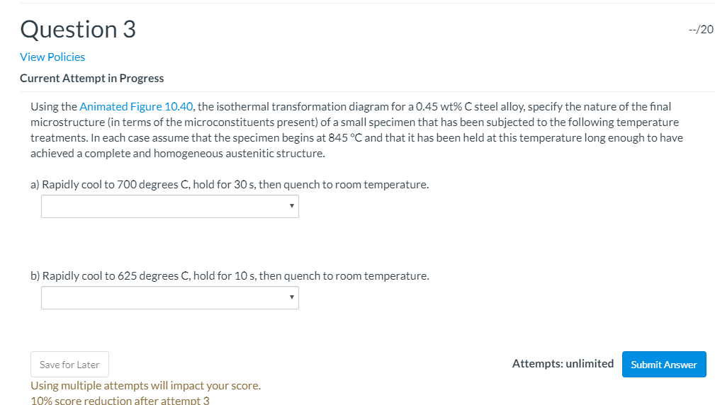 Solved --/20 Question 3 View Policies Current Attempt in | Chegg.com