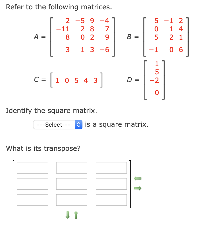 Solved Select which matrix is a square - Matrix A, B, C, | Chegg.com