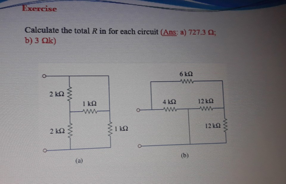 Solved Exercise Calculate the total R in for each circuit | Chegg.com