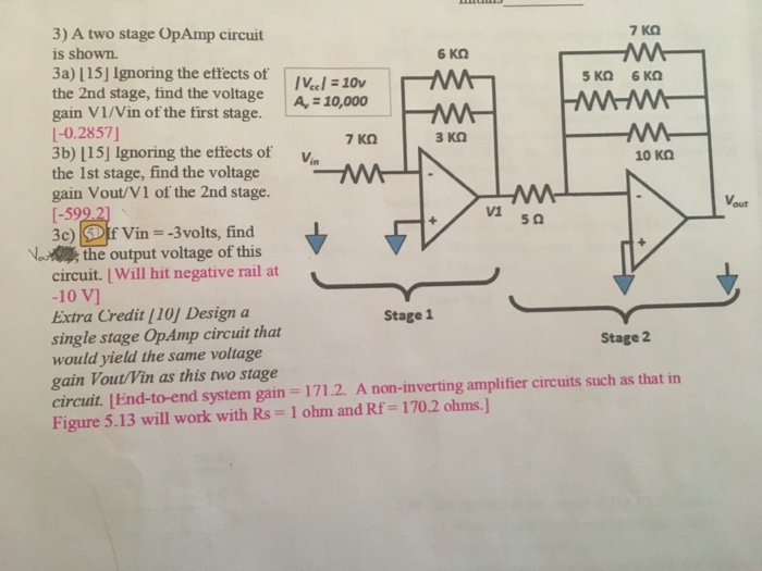 Solved A two stage OpAmp circuit is shown. 3a) Ignoring the | Chegg.com