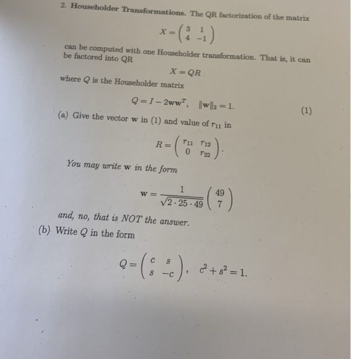 Solved 2. Householder Transformations. The QR factorization | Chegg.com