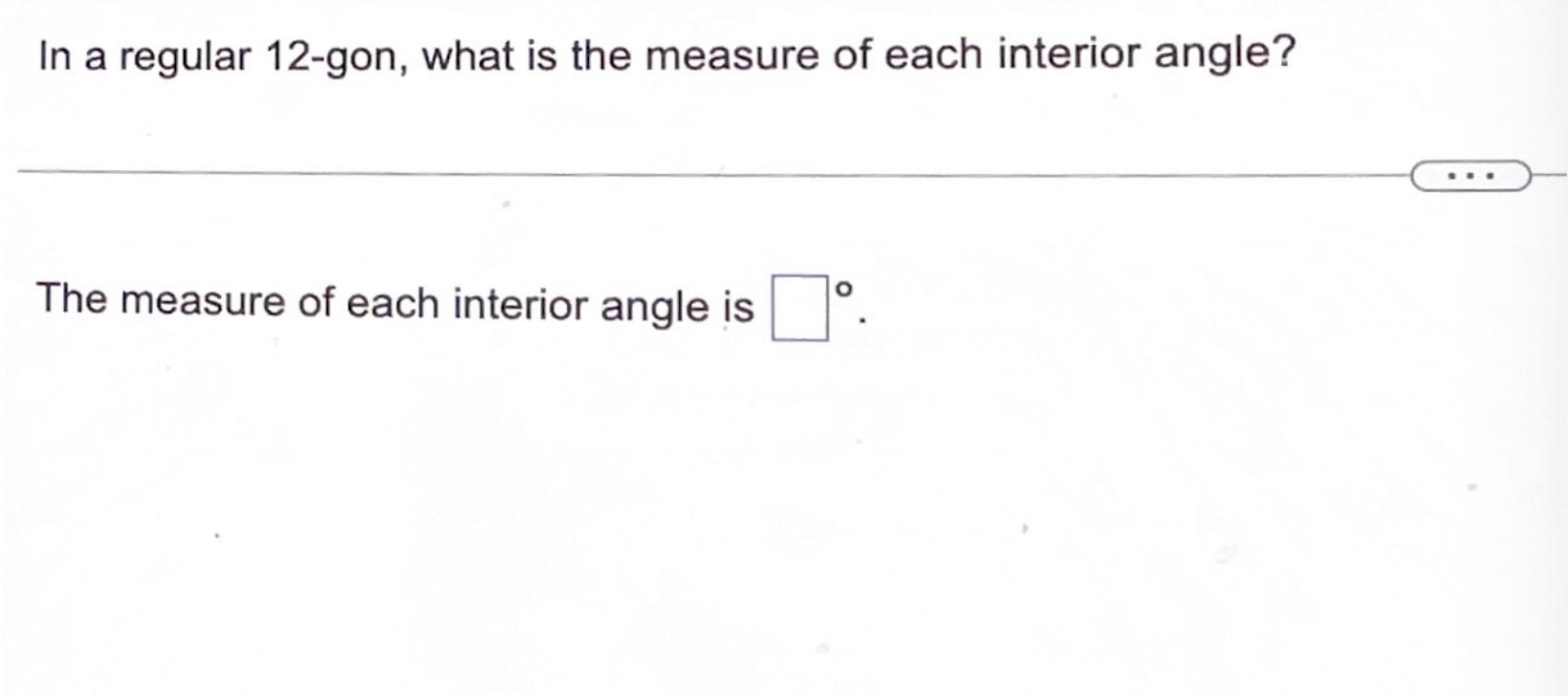 Solved In a regular 12 -gon, what is the measure of each | Chegg.com