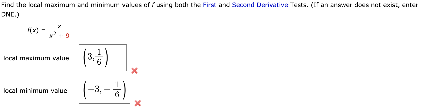 Solved Find the local maximum and minimum values of f using | Chegg.com