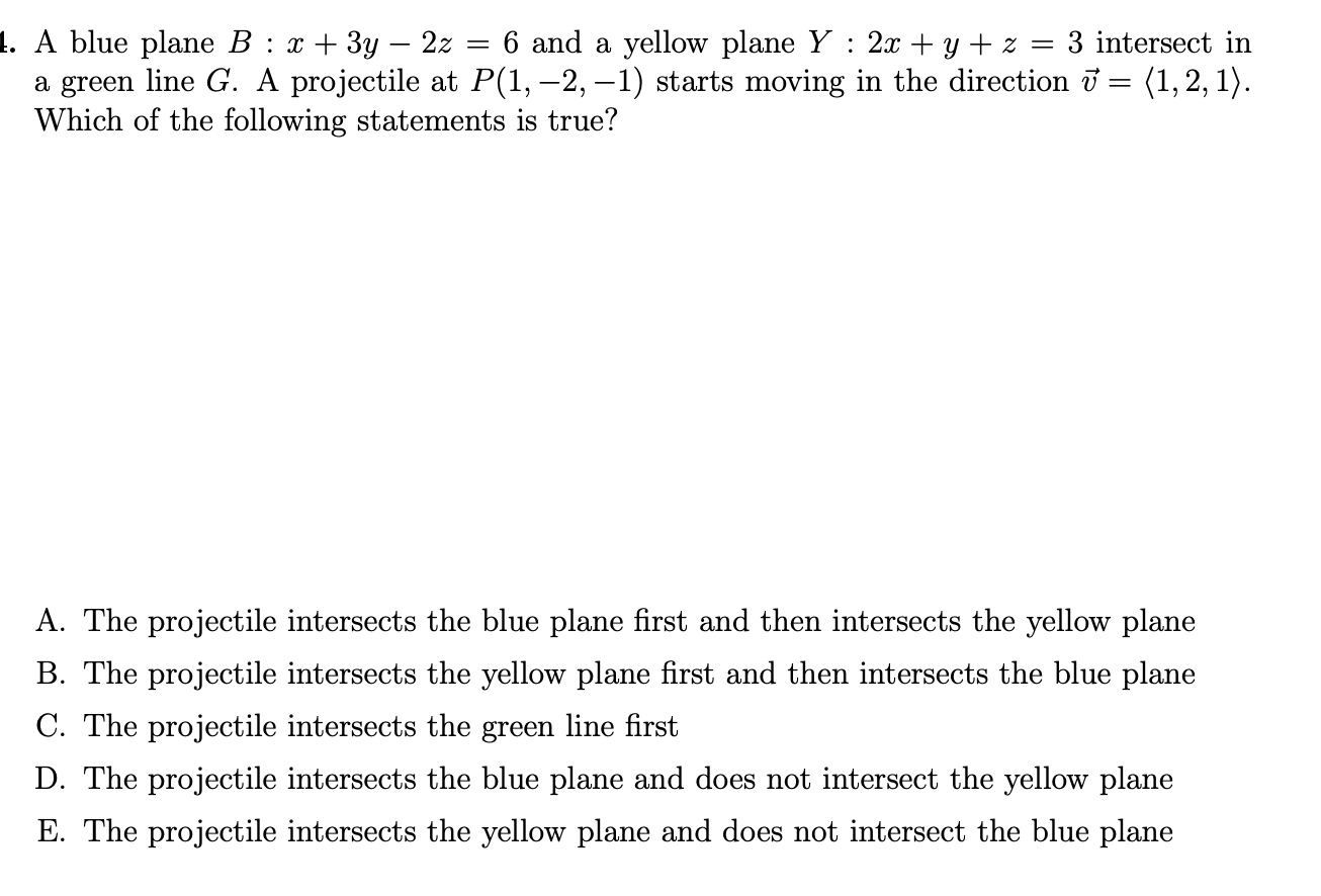 Solved A blue plane B:x+3y-2z=6 ﻿and a yellow plane | Chegg.com