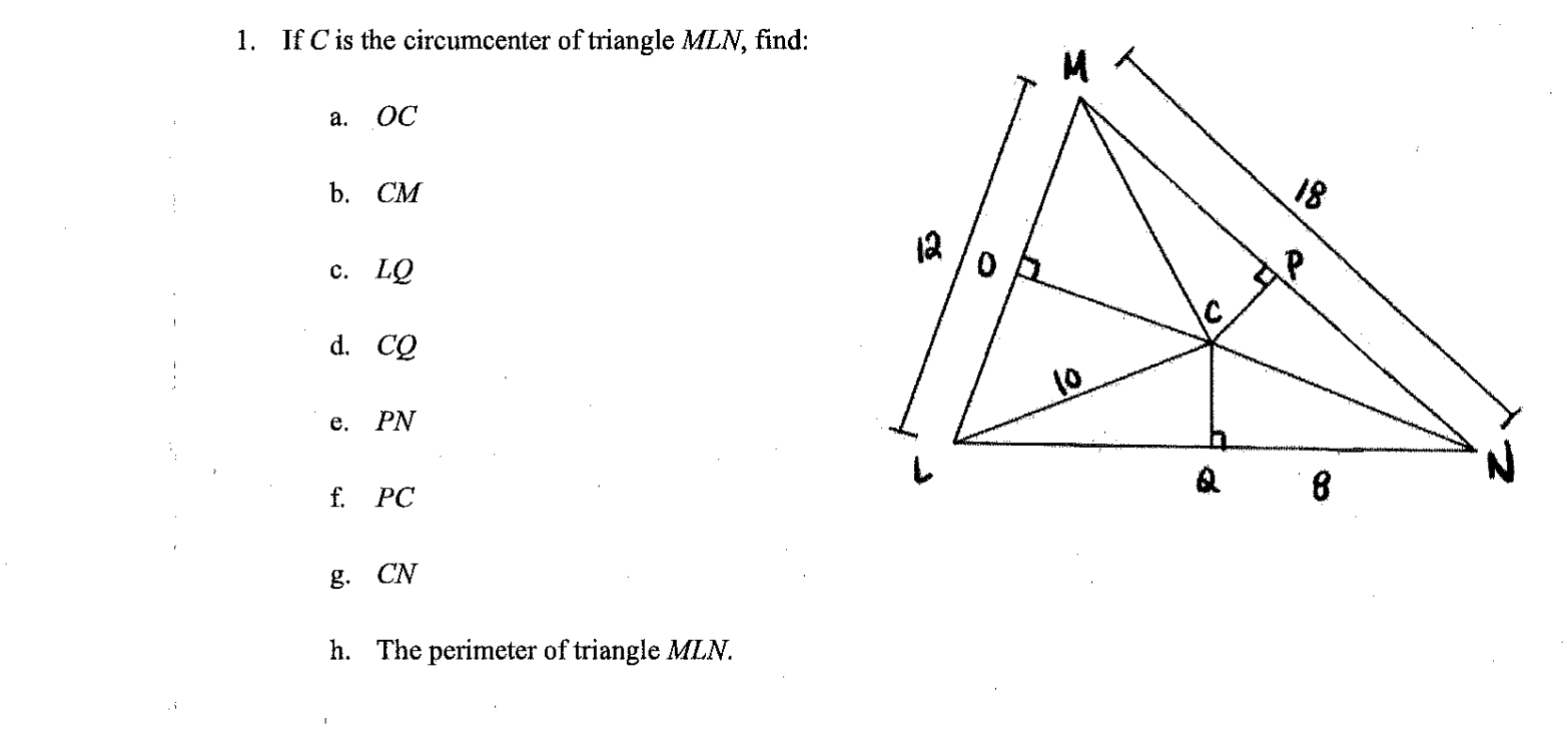 Solved 1. If C is the circumcenter of triangle MLN, find: a. | Chegg.com