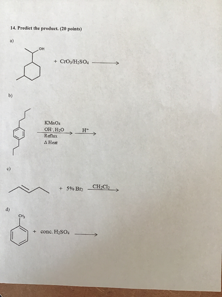 Solved 14. Predict the product. (20 points) a) OH + | Chegg.com