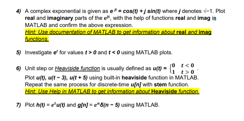 Solved 4) A complex exponential is given as eit = cos(t) + j | Chegg.com