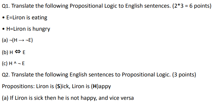 Solved Q1. Translate the following Propositional Logic to | Chegg.com