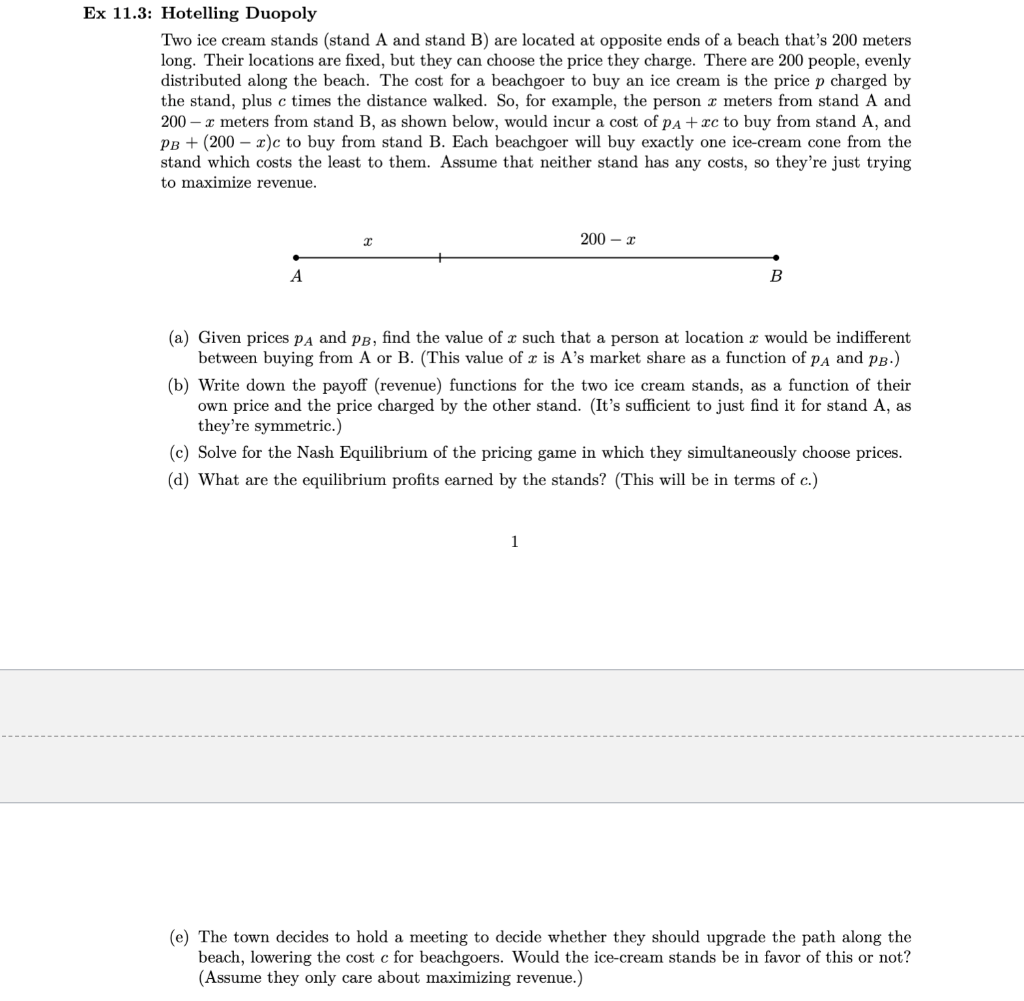 Solved Ex 11.3: Hotelling Duopoly Two ice cream stands | Chegg.com