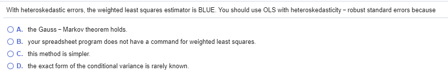 Solved With Heteroskedastic Errors The Weighted Least