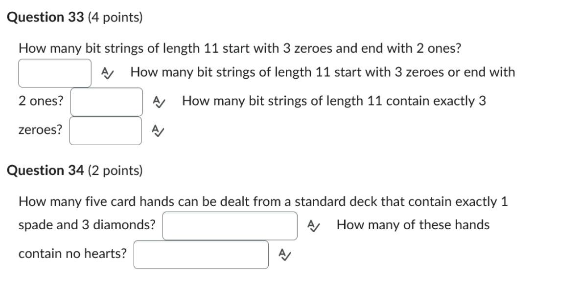 Solved Question 33 (4 points) How many bit strings of length | Chegg.com