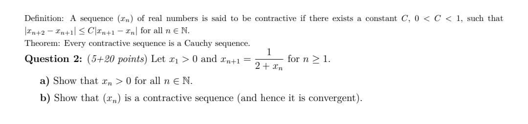 Solved Definition: A sequence (In) of real numbers is said | Chegg.com
