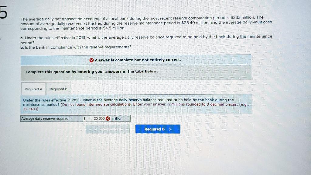 Solved 5 The average daily net transaction accounts of a | Chegg.com
