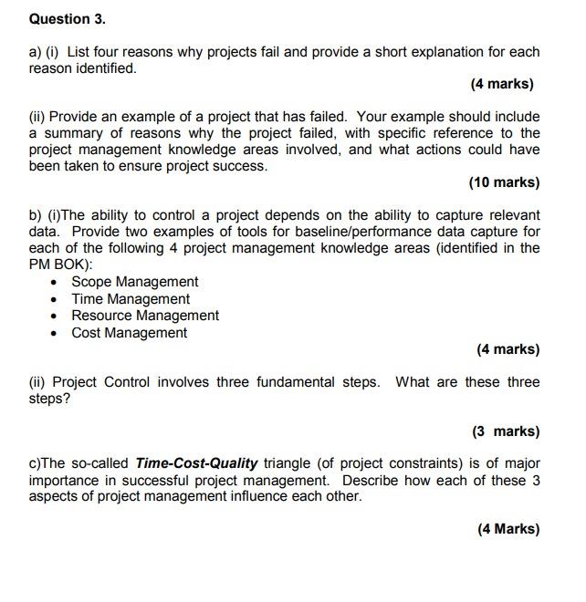 Solved Question 3. a) (1) List four reasons why projects | Chegg.com
