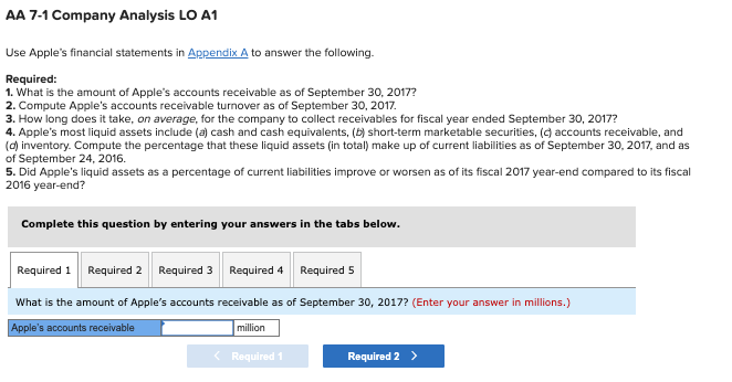Solved AA 7-1 Company Analysis LO A1 Use Apple's financial | Chegg.com Solved AA 7-1 Company Analysis LO A1 Use Apple's financial | Chegg.com