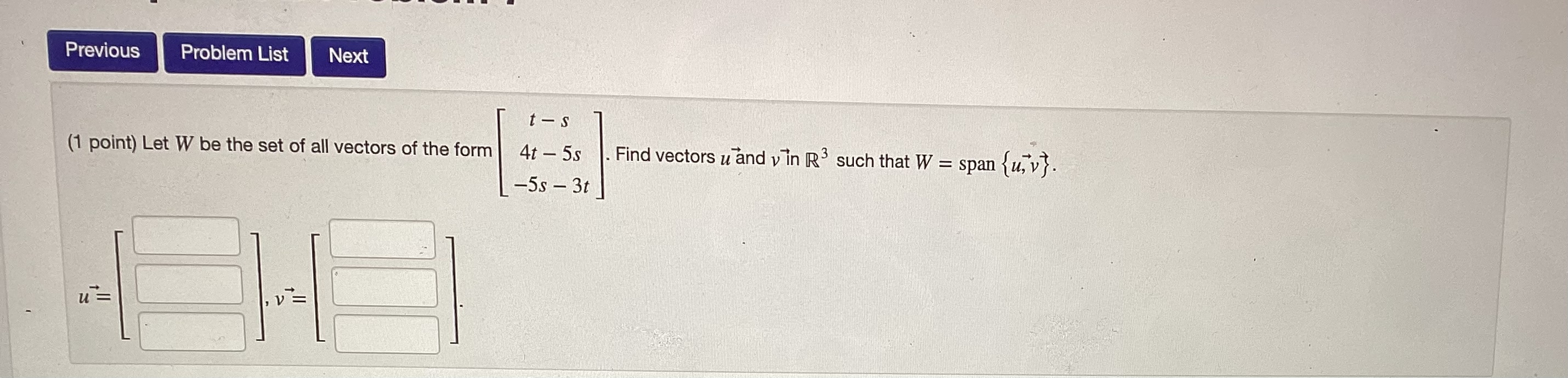 Solved ( 1 point) Let \\( W \\) be the set of all vectors of | Chegg.com
