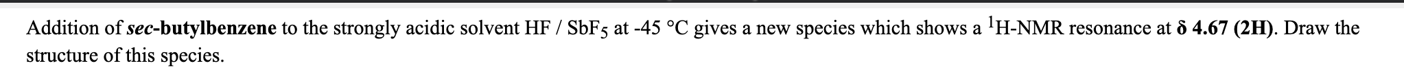 Solved Addition of sec-butylbenzene to the strongly acidic | Chegg.com