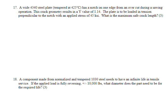 Solved 7. A wide 4340 steel plate (tempered at 425∘C ) has a | Chegg.com