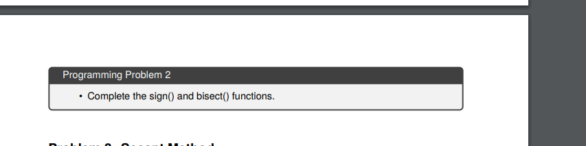 Solved Problem 2: Bisection In this problem you'll implement | Chegg.com
