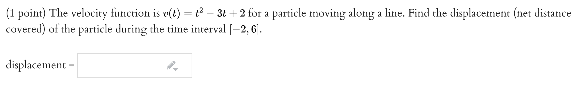 Solved 1 Point The Velocity Function Is V T ť 3t 2