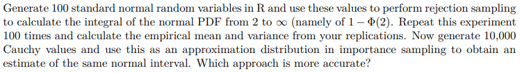 Generate 100 standard normal random variables in R | Chegg.com