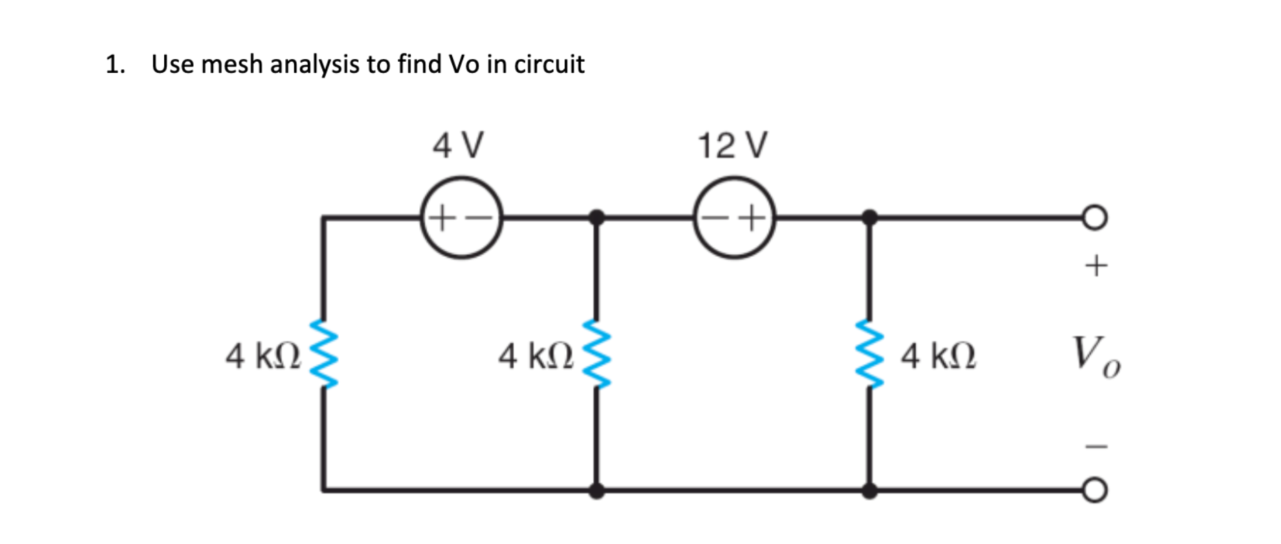 Solved 1 Use Mesh Analysis To Find Vo In Circuit 4101