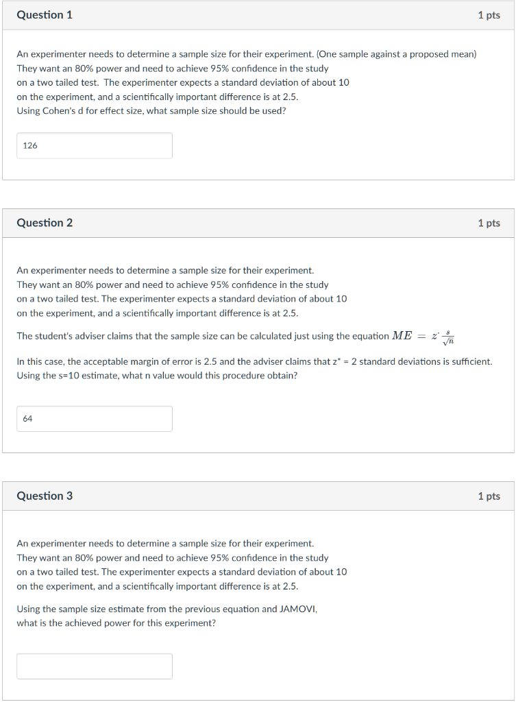 Solved Question 1 1 pts An experimenter needs to determine a | Chegg.com