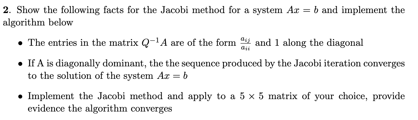 Solved 2. Show the following facts for the Jacobi method for | Chegg.com