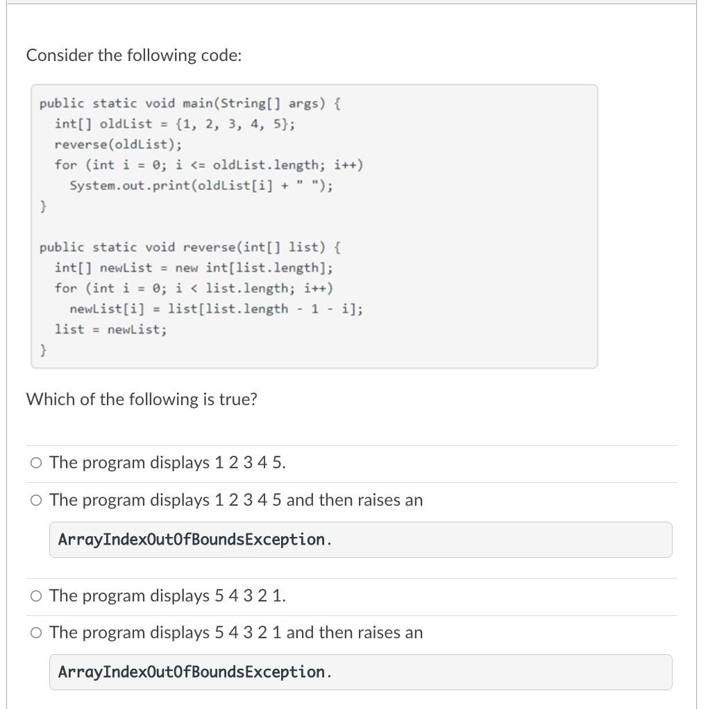Solved Consider the following code: public static void | Chegg.com