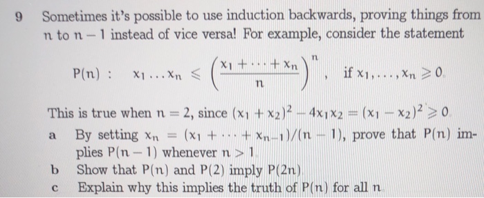 Solved Sometimes it's possible to use induction backwards, | Chegg.com