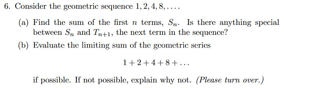 Solved Consider the geometric sequence 1,2,4,8,…. (a) Find | Chegg.com