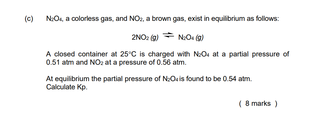 Solved N2O4, a colorless gas, and NO2, a brown gas, exist in | Chegg.com