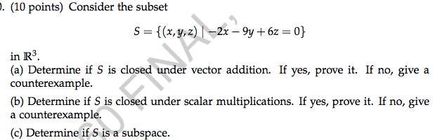 Solved (a) Determine if S is closed under vector addition. | Chegg.com