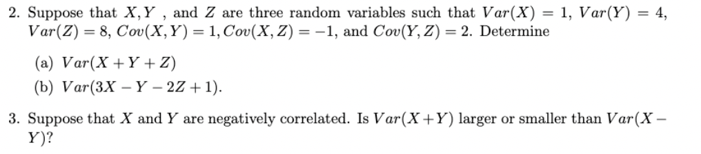 Solved 2. Suppose that X, Y, and Z are three random | Chegg.com