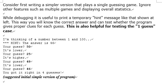 Solved This assignment focuses on while loops and random | Chegg.com