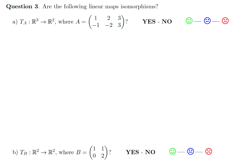 Solved Question 3. Are the following linear maps | Chegg.com