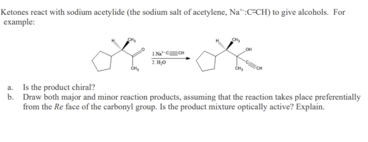 Solved Ketones react with sodium acetylide (the sodium salt | Chegg.com