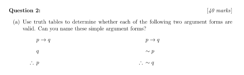 Solved Question 2: [40 marks] (a) Use truth tables to | Chegg.com