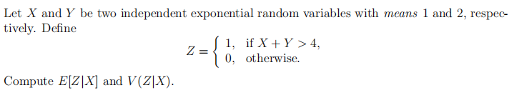 Solved Let X and Y be two independent exponential random | Chegg.com