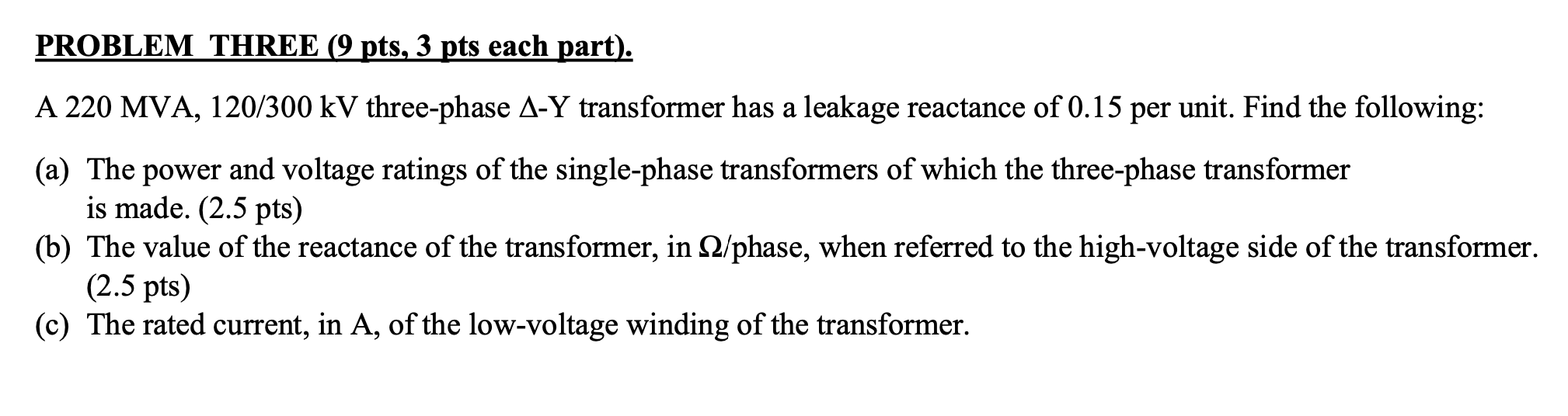 Solved PROBLEM THREE (9 pts, 3 pts each part). A 220 MVA, | Chegg.com