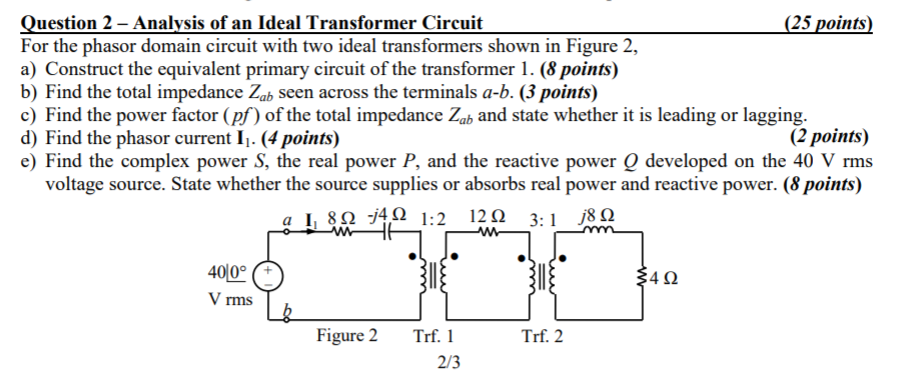 Solved Question 2 – Analysis of an Ideal Transformer Circuit | Chegg.com