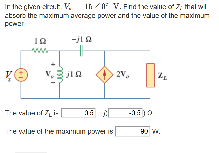 Solved In the given circuit, Vs= 15 ∠ 0∘ V. Find the value | Chegg.com