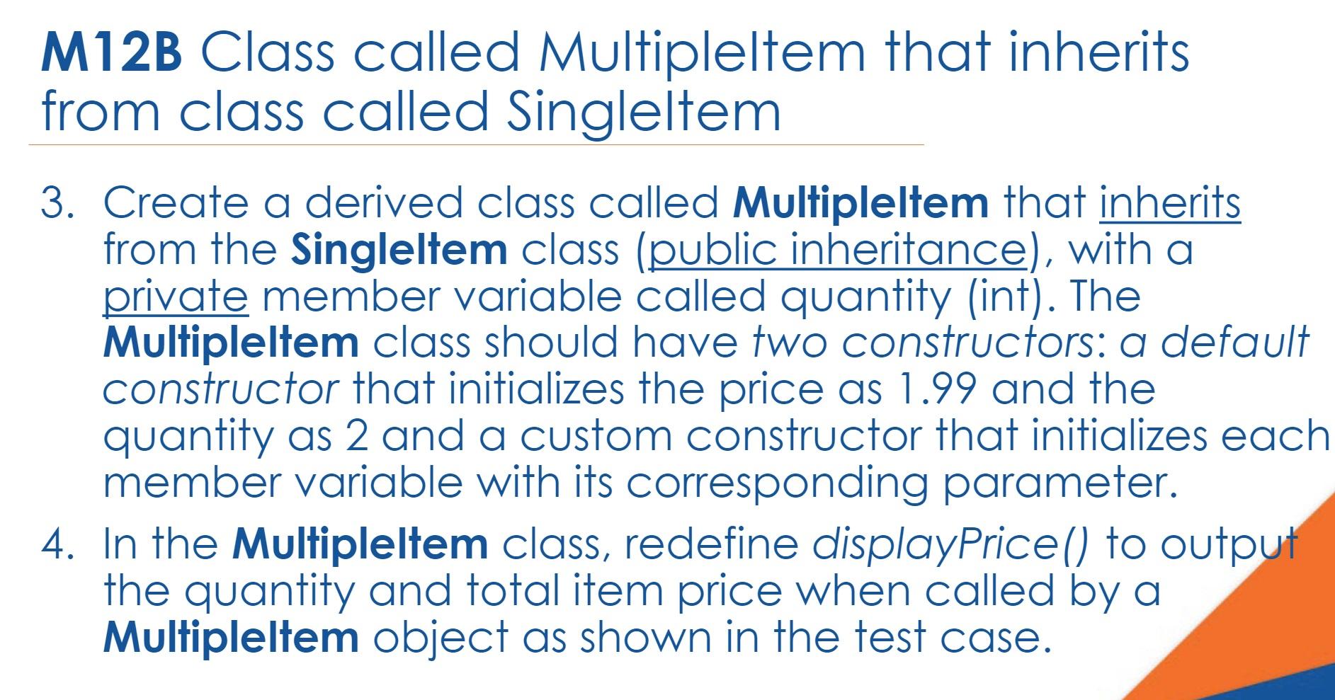 Solved M12B Class called Multipleltem that inherits from | Chegg.com