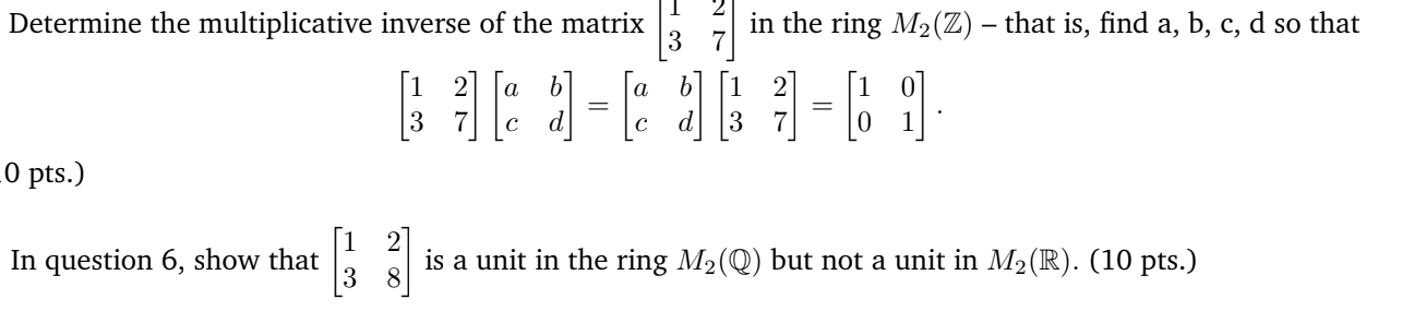 Solved Determine the multiplicative inverse of the matrix | Chegg.com